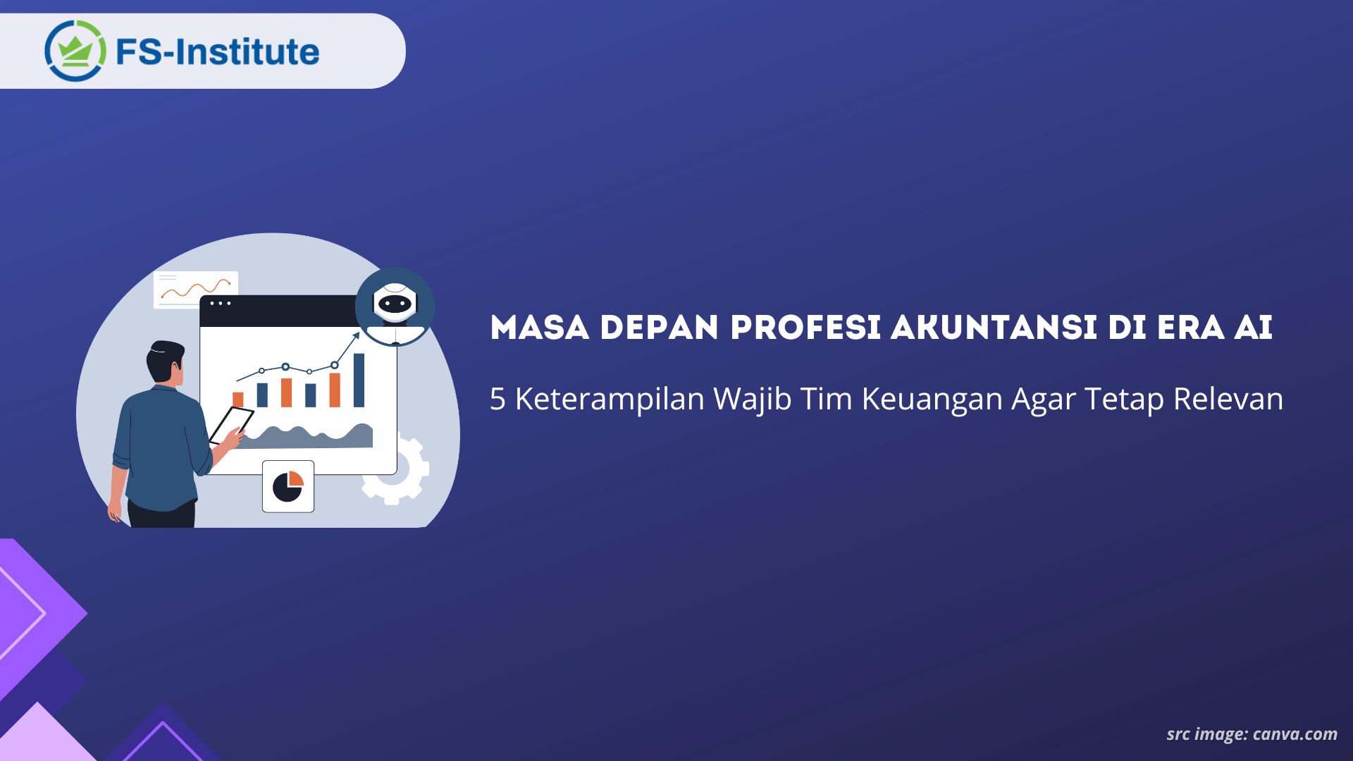 Masa Depan Profesi Akuntansi di Era AI: 5 Keterampilan Wajib Tim Keuangan Agar Tetap Relevan ...