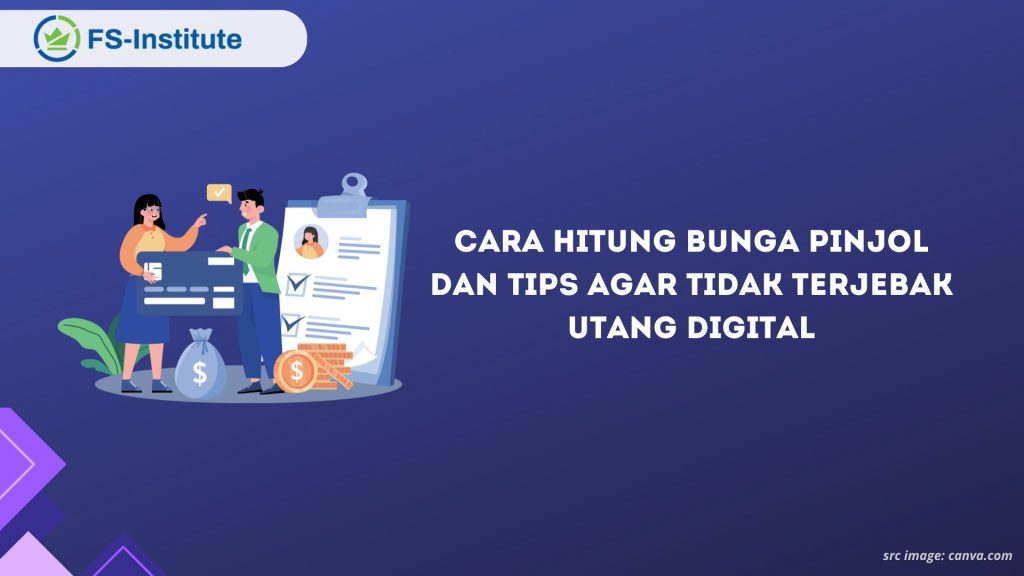 Cara Hitung Bunga Pinjol dan Tips Agar Tidak Terjebak Utang Digital ...